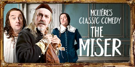 Review: The Miser at The Garrick Theatre - Theatre Weekly