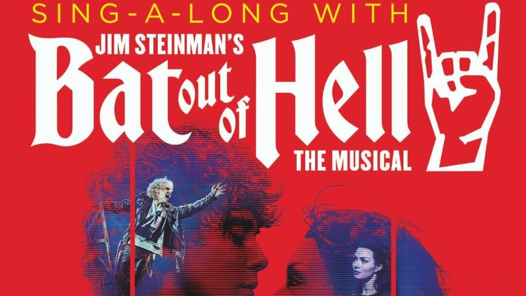 Bat Out of Hell Announce Special Sing Along Performances