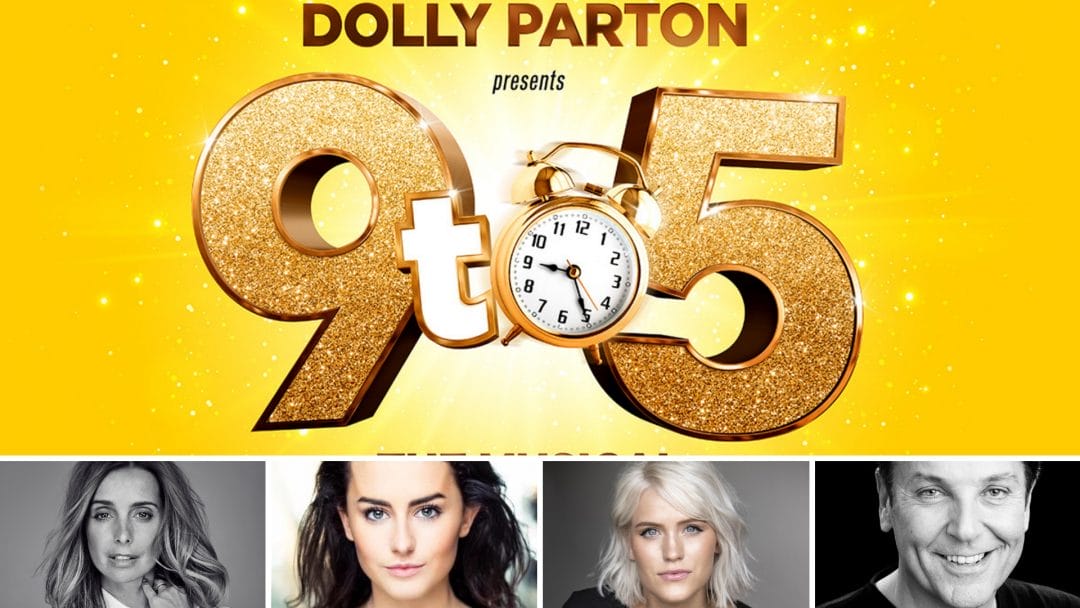 Dolly Parton’s 9 To 5 The Musical to Open at Savoy Theatre