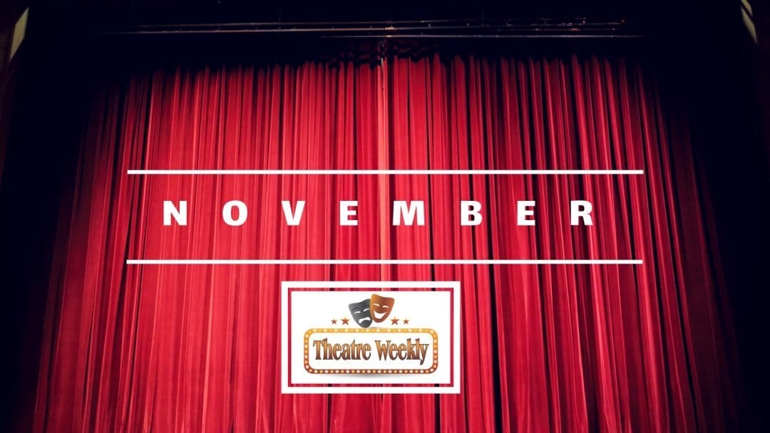 Top Ten Shows To See in November - Theatre Weekly
