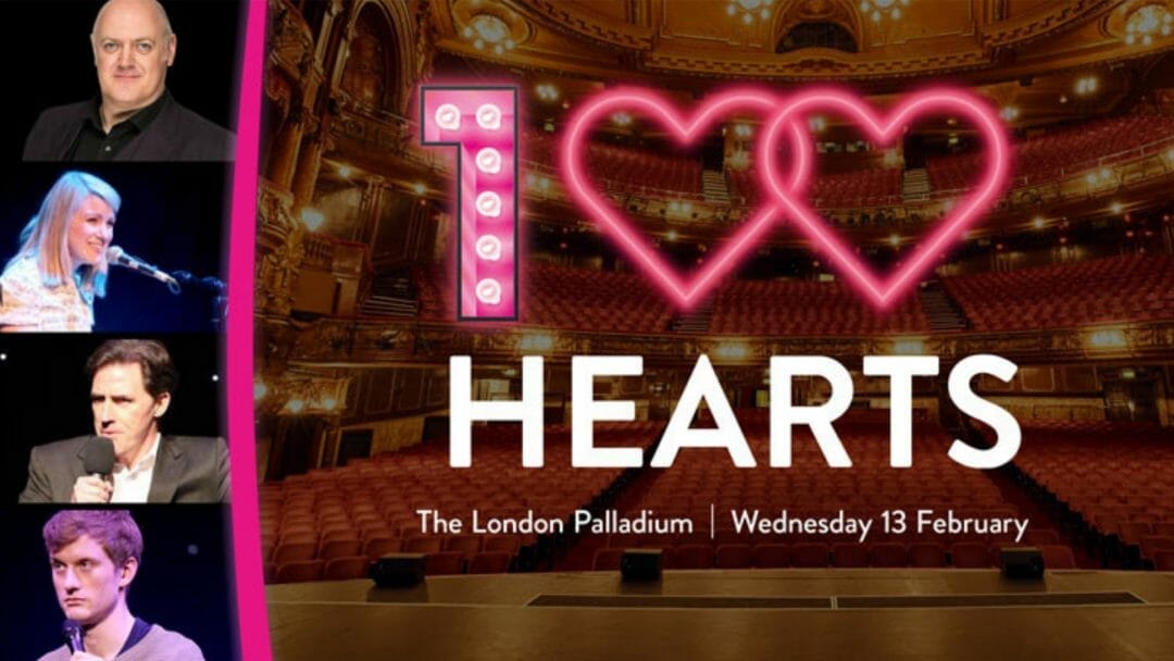 100 Hearts A Night of Comedy to Raise Money for Royal Brompton ...