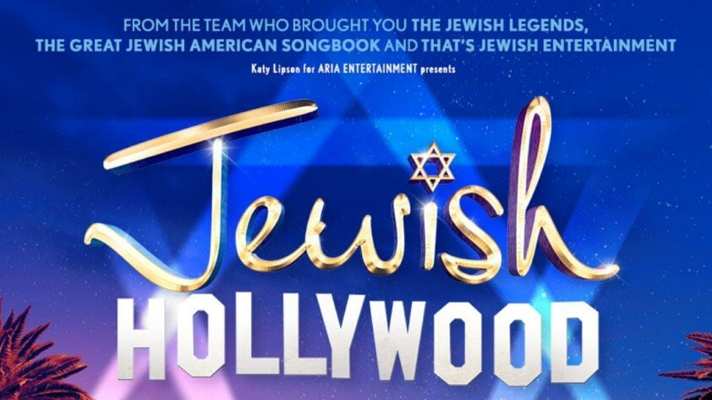 Preview: Jewish Hollywood at Upstairs at The Gatehouse - Theatre Weekly