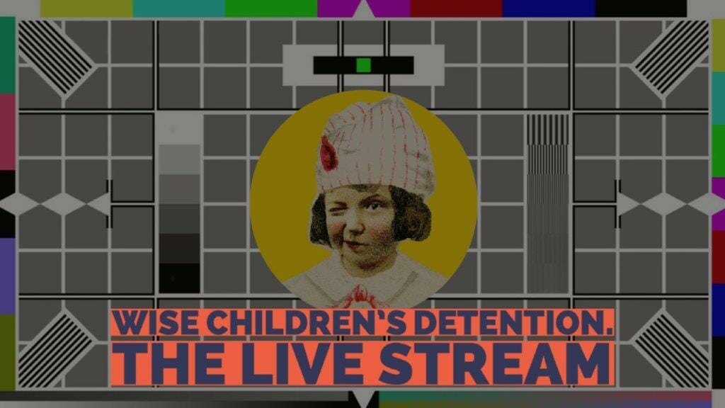 Wise Children Announce First Video Live Stream Edition Of Its Podcast Series – Wise Children’s ...