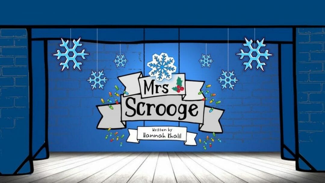 Hannah Khalil Presents Mrs Scrooge as part of Fly High Stories’ 12 Tiny ...