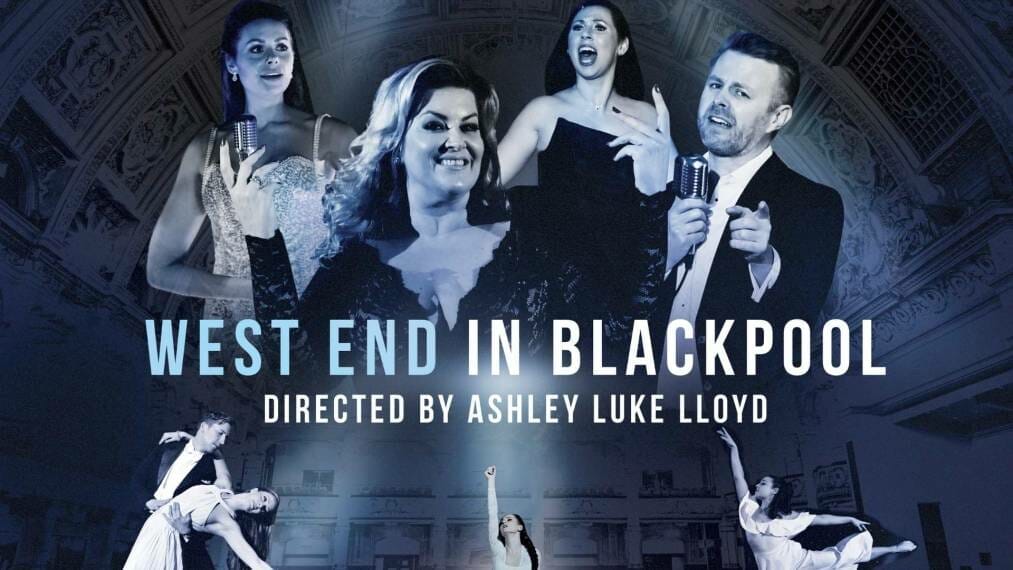 Blackpool’s Winter Gardens Featured in Innovative New ‘Docu-Concert ...
