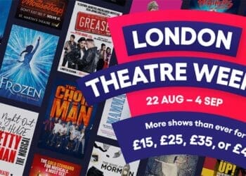 Biggest London Theatre Week Extends For a Third Week - Theatre Weekly