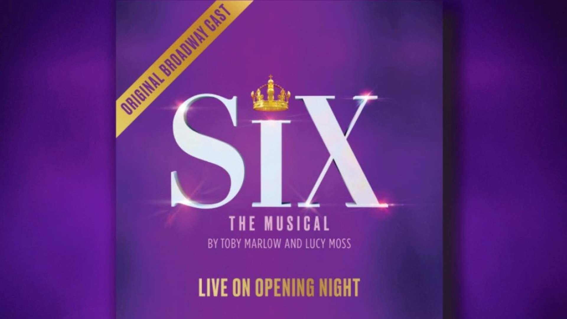 Six: Live On Opening Night Receives Grammy Nomination For Best Musical ...