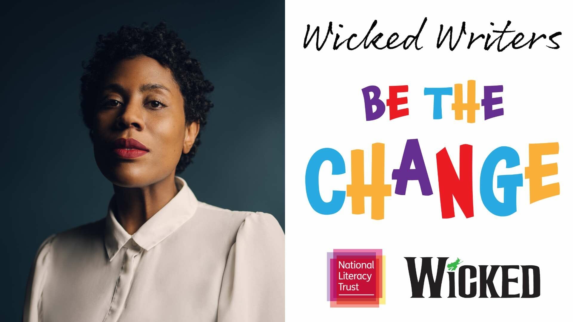 Wicked and National Literacy Trust Launch "Be the Change" Writing ...