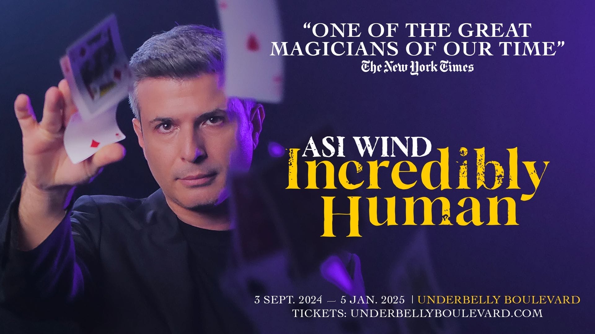 Asi Wind's Incredibly Human to Premiere at Underbelly Boulevard ...
